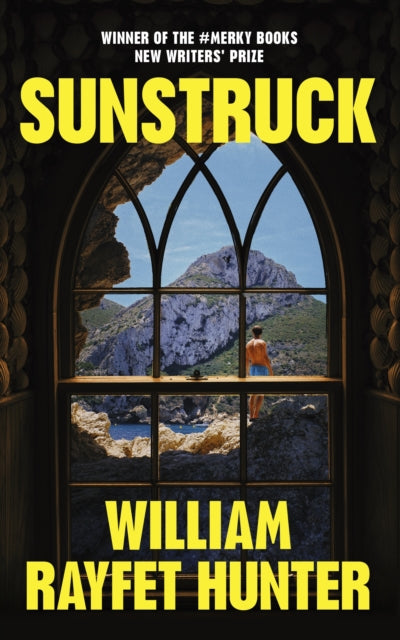 Sunstruck by William Rayfet Hunter – The Bookish Type